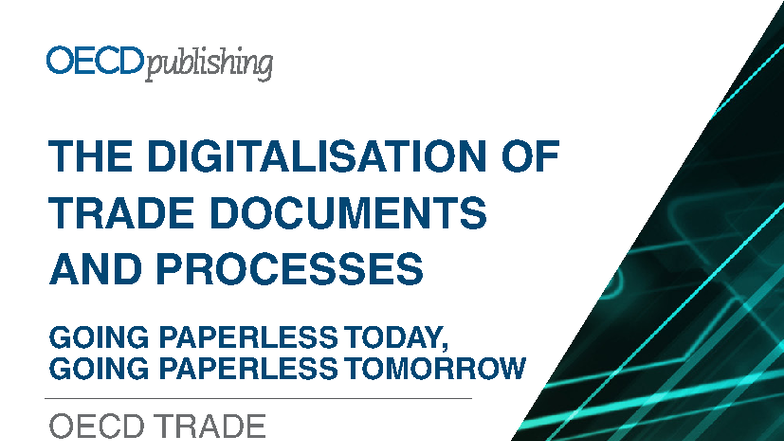 OECD TRADE POLICY PAPER: Digitalisation of Trade Documents and Going ...