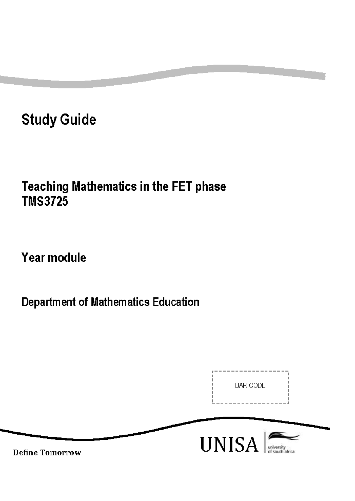Study Guide for TMS3725 - Teaching Mathematics in the FET Phase - Studocu