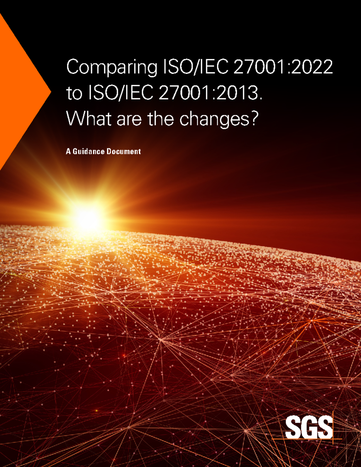 SGS ISO/IEC 27001:2022 vs 2013 Changes Guidance Document EN - Studocu