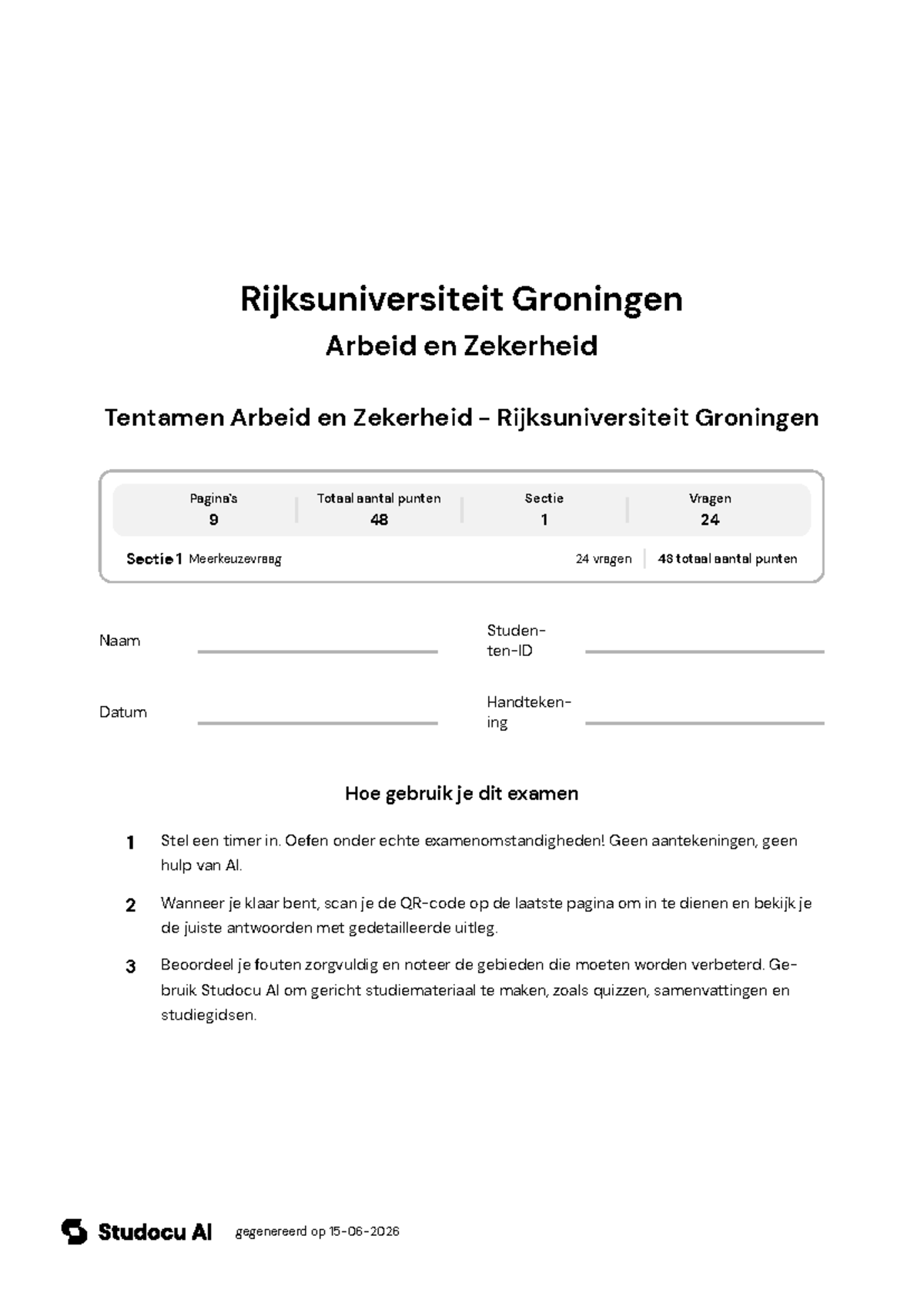 Tentamen Arbeid en Zekerheid - Rijksuniversiteit Groningen - Studeersnel