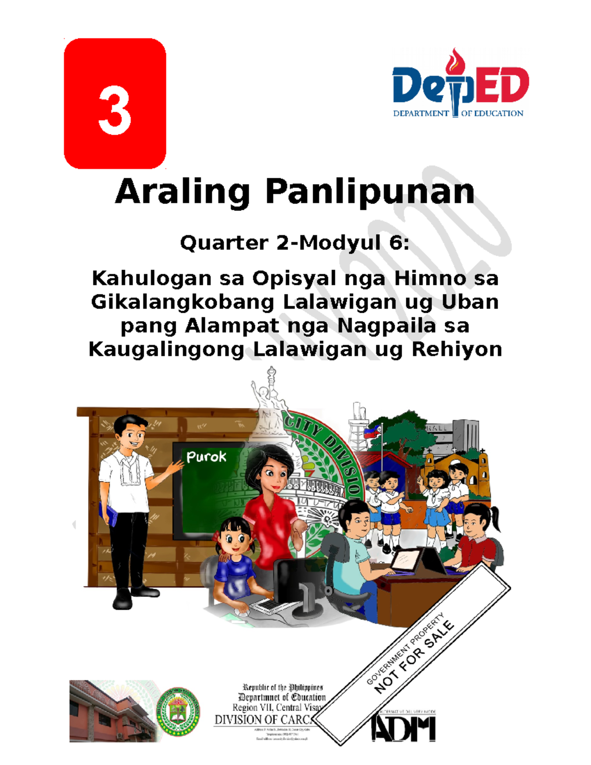 AP3-WEEK 6: Kahulugan sa Opisyal nga Himno sa Lalawigan - Studocu
