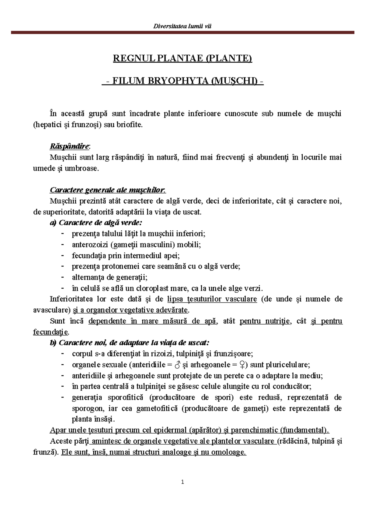 Regnul Plantae (Plante) - Filum Bryophyta (Muşchi) - var. 2 - Diversitatea lumii vii REGNUL ...