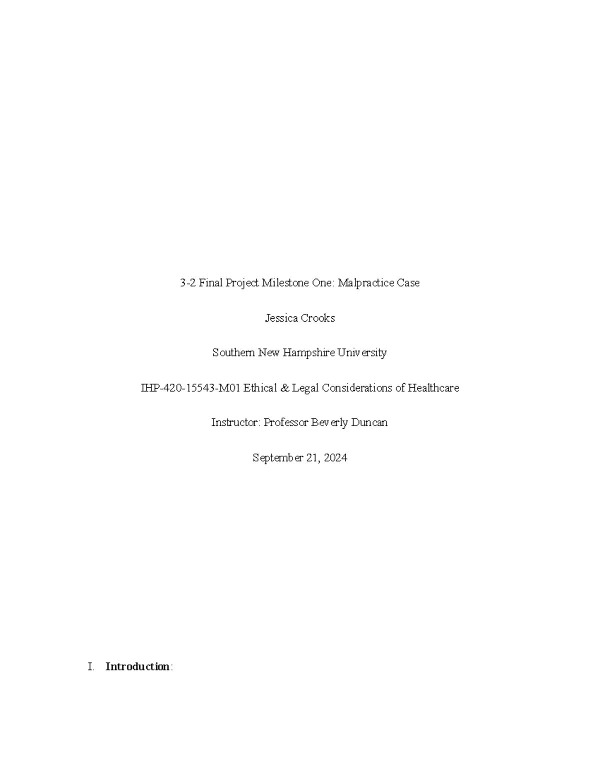 3-2 Final Project Milestone One Malpractice Case - Introduction: In the ...