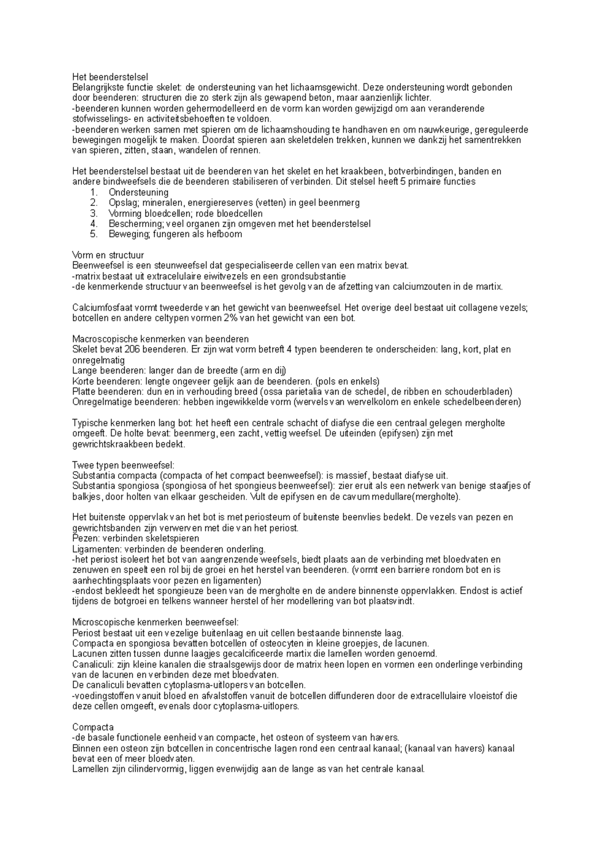 Het beenderstelsel - Het beenderstelsel Belangrijkste functie skelet ...