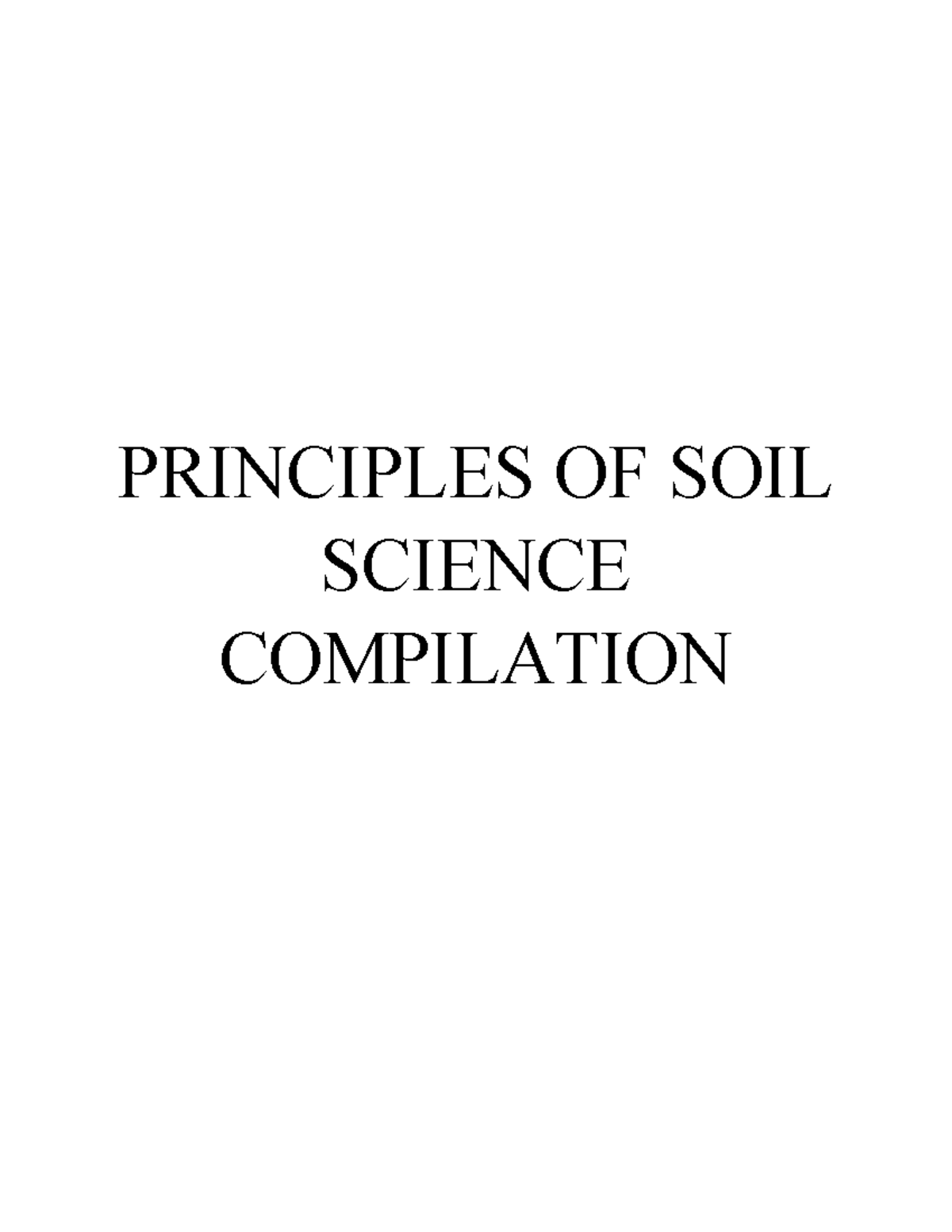 Principles of Soil Science Compilation: Key Concepts and Processes - Studocu