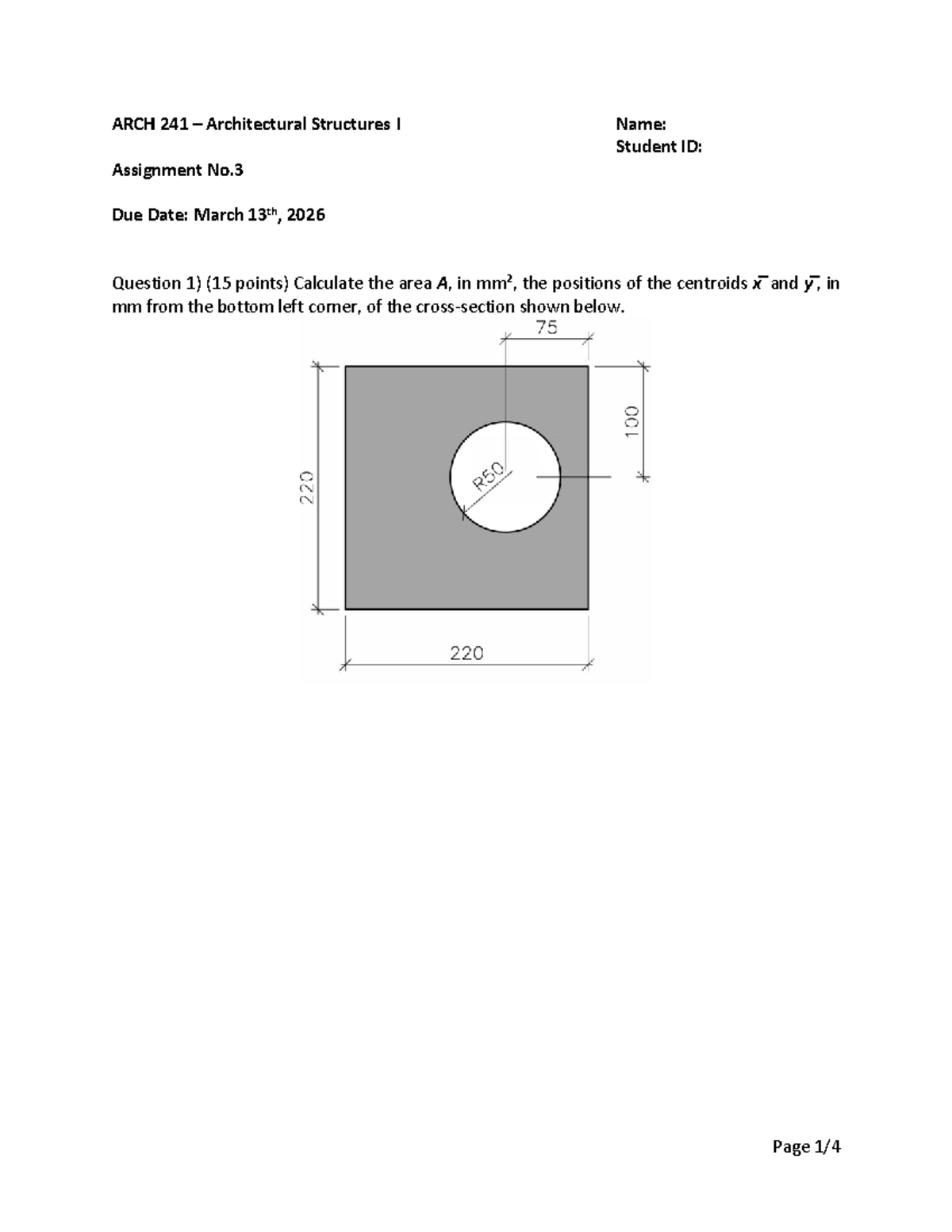 ARCH 241 Architectural Structures I - Assignment 3: Centroids & Inertia ...