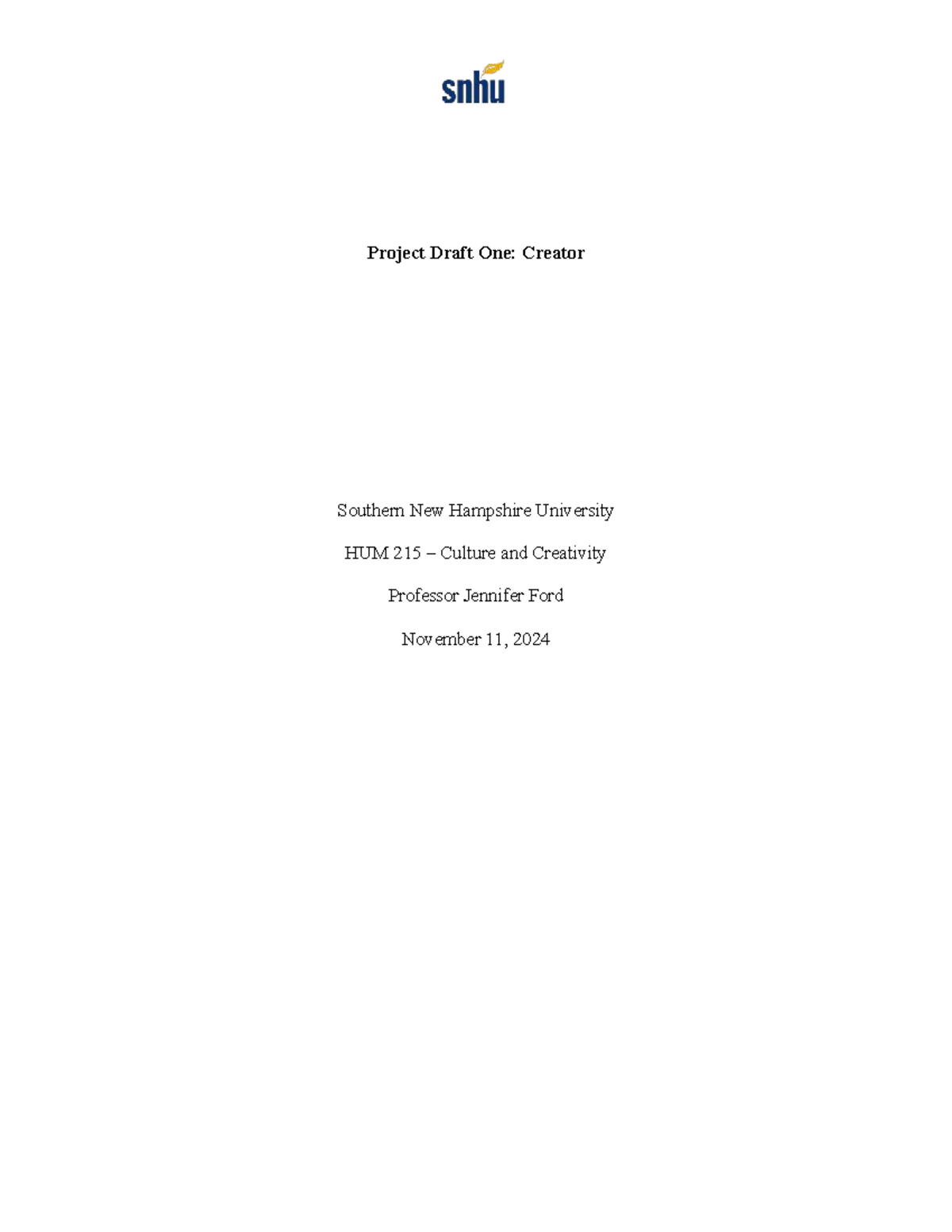 2024.11.03 Module One - Journal - HUM 215 - Project Draft One: Creator ...