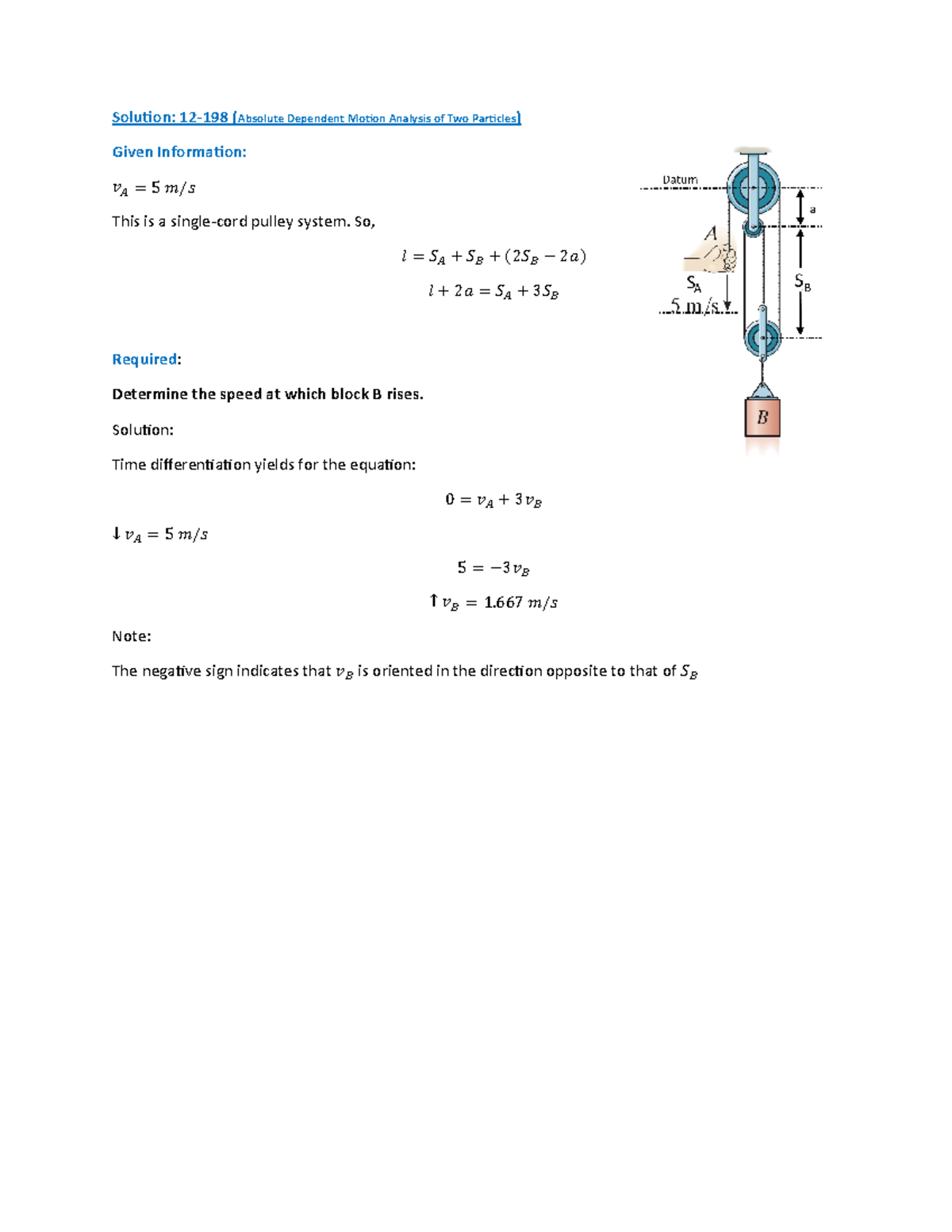 HW Dynamic 1-198 - Solution: 12- 198 (Absolute Dependent Motion Analysis of Two Particles) Given ...