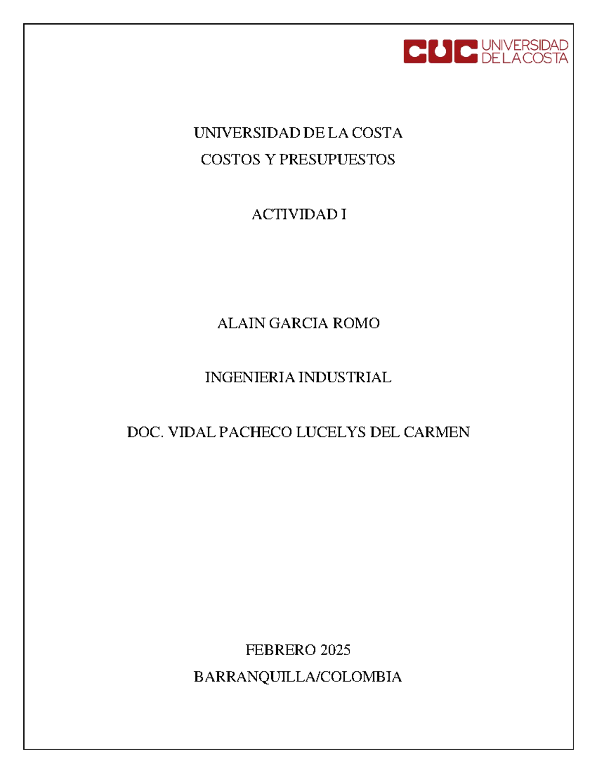 COSTOS Y PRESUPUESTOS: PCGA y Principios Contables - Actividad I - Studocu