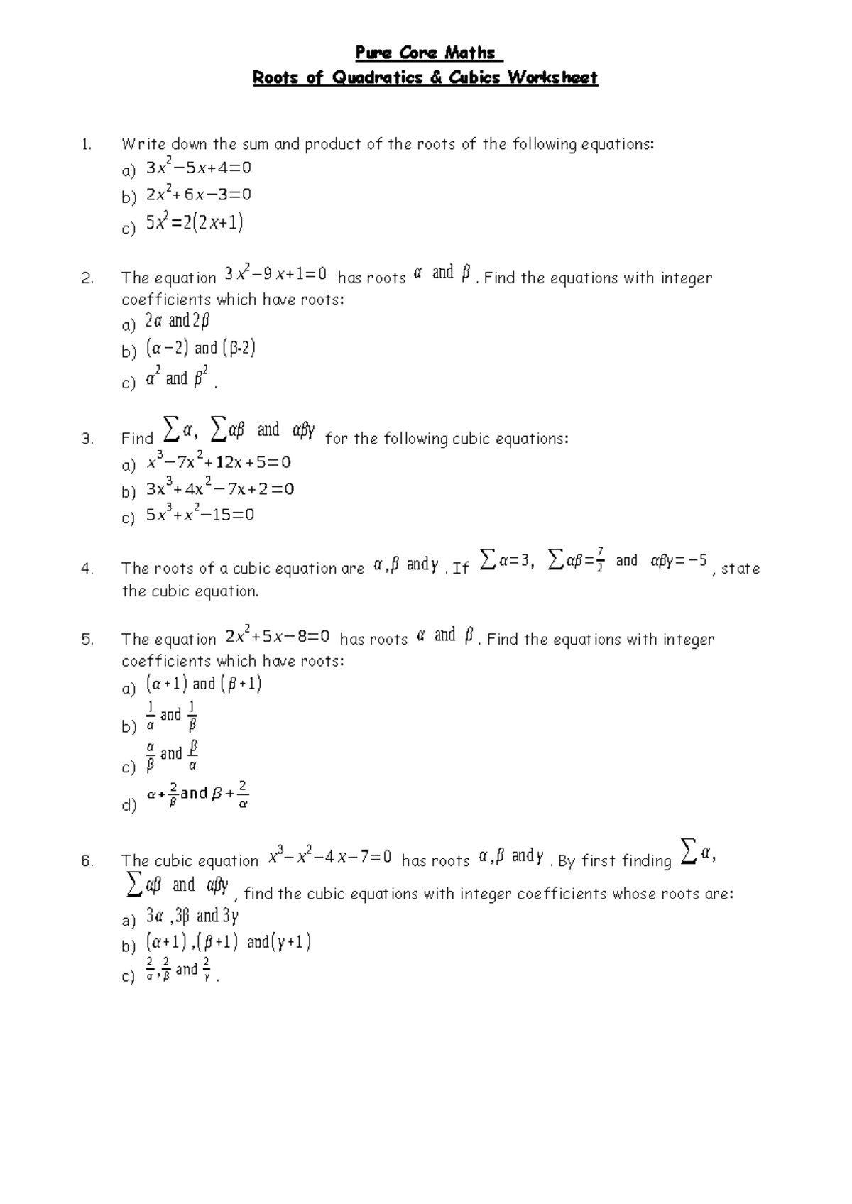 Pure Core Maths 02 Roots of Polynomials Worksheet 1 - Studocu