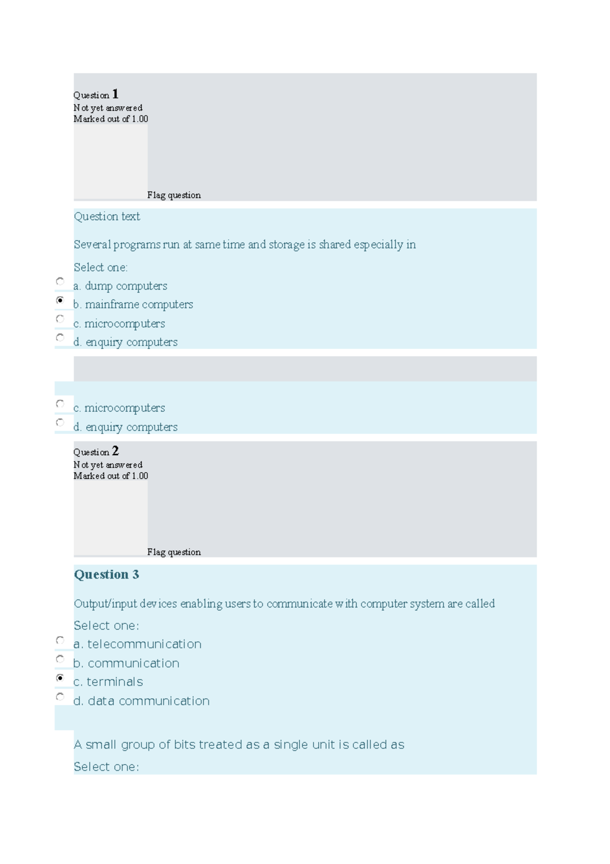Answers - ASSIGNMENT - Question 1 Not yet answered Marked out of 1. Flag question Question text ...