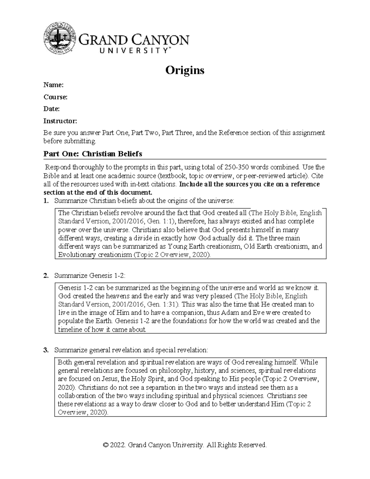 Origins Assignment - Origins Name: Course: Date: Instructor: Be sure ...