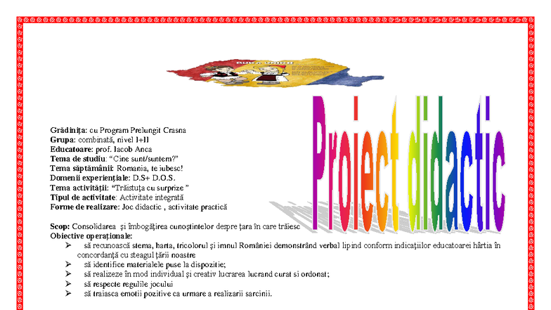 Proiect Activități Integrate: România, Te Iubesc! - 1 Decembrie - Studocu