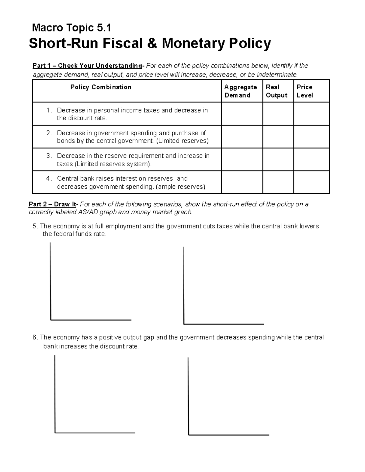 Macro Topic 5.1 - Fiscal & Monetary Policy Worksheet Analysis - Studocu