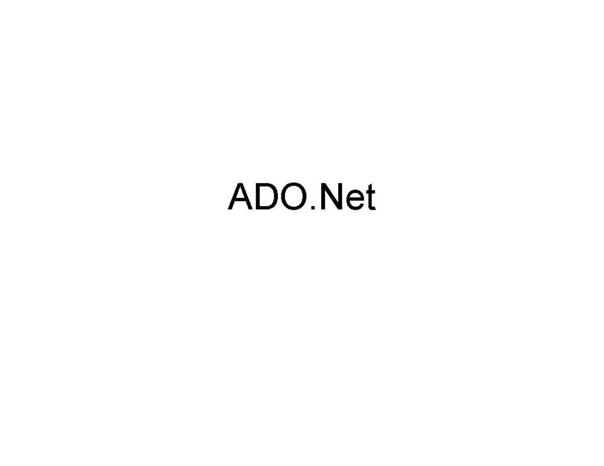 Ado - Course Ado - ADO ADO ADO thư viện hỗ trợ kết nối database – SQL ...