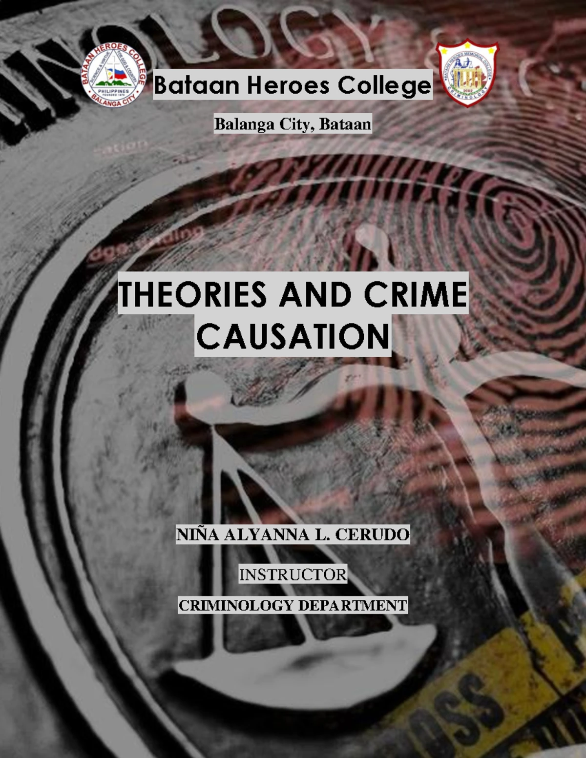 Theories OF Crime Causation (CRIM) - TOPIC 1-THEORY DEFINED Theory is a ...