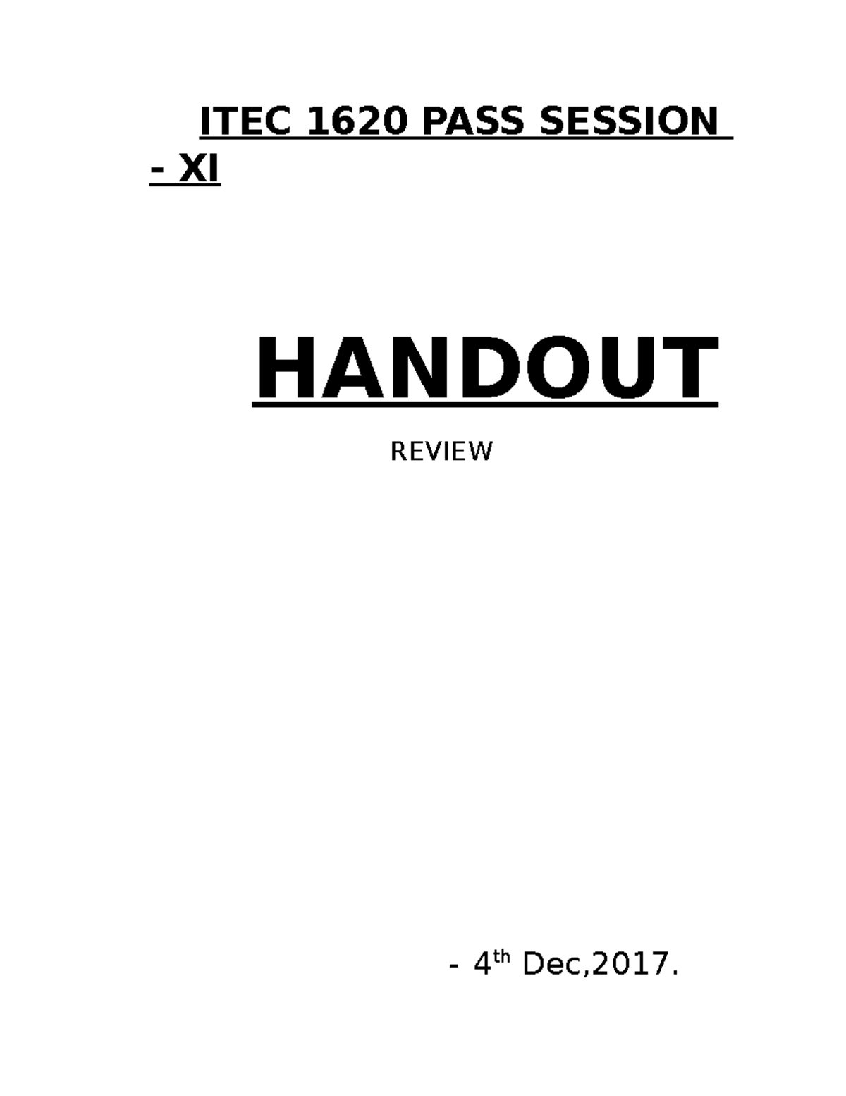 Final Review - Handout - ITEC 1620 PASS SESSION - XI HANDOUT REVIEW - 4 ...