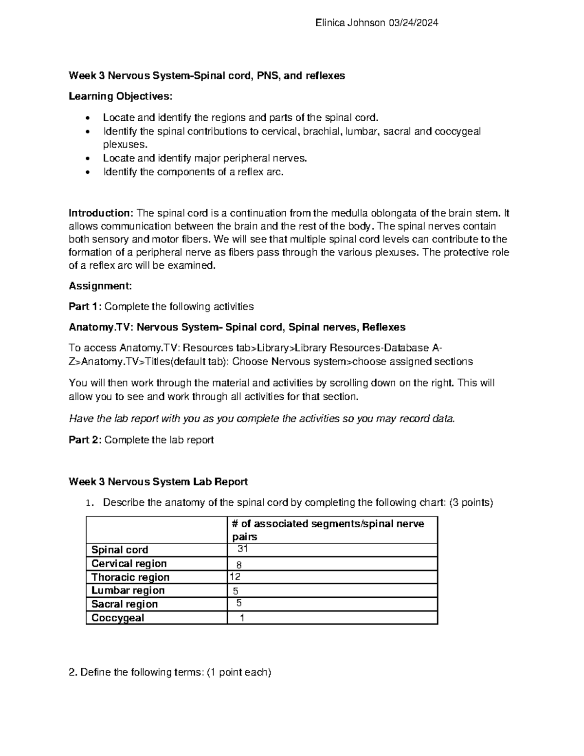 Bio 252 Week 3 Lab - Nervous System Case Study & Reflexes Report - Studocu