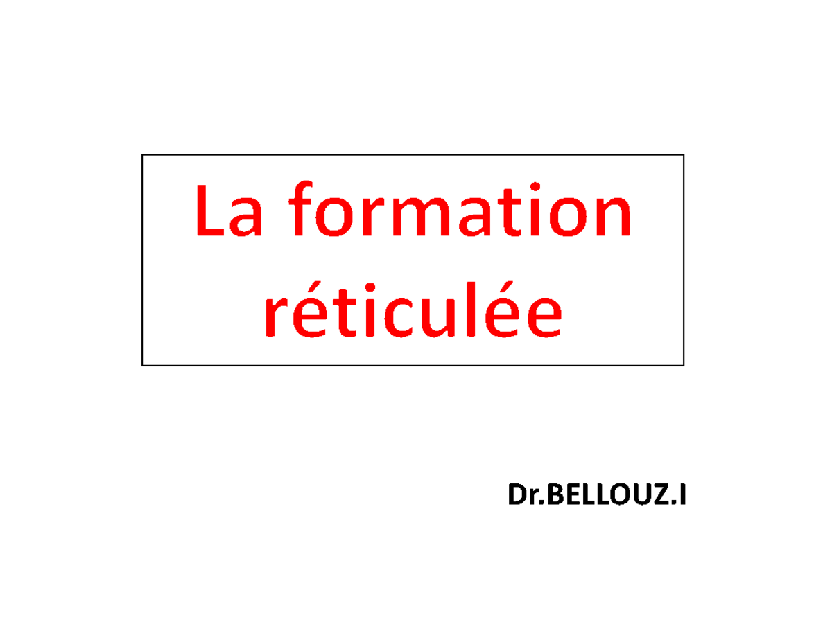 Formation Réticulée : Rôles, Études et Connexions Anatomiques - Studocu