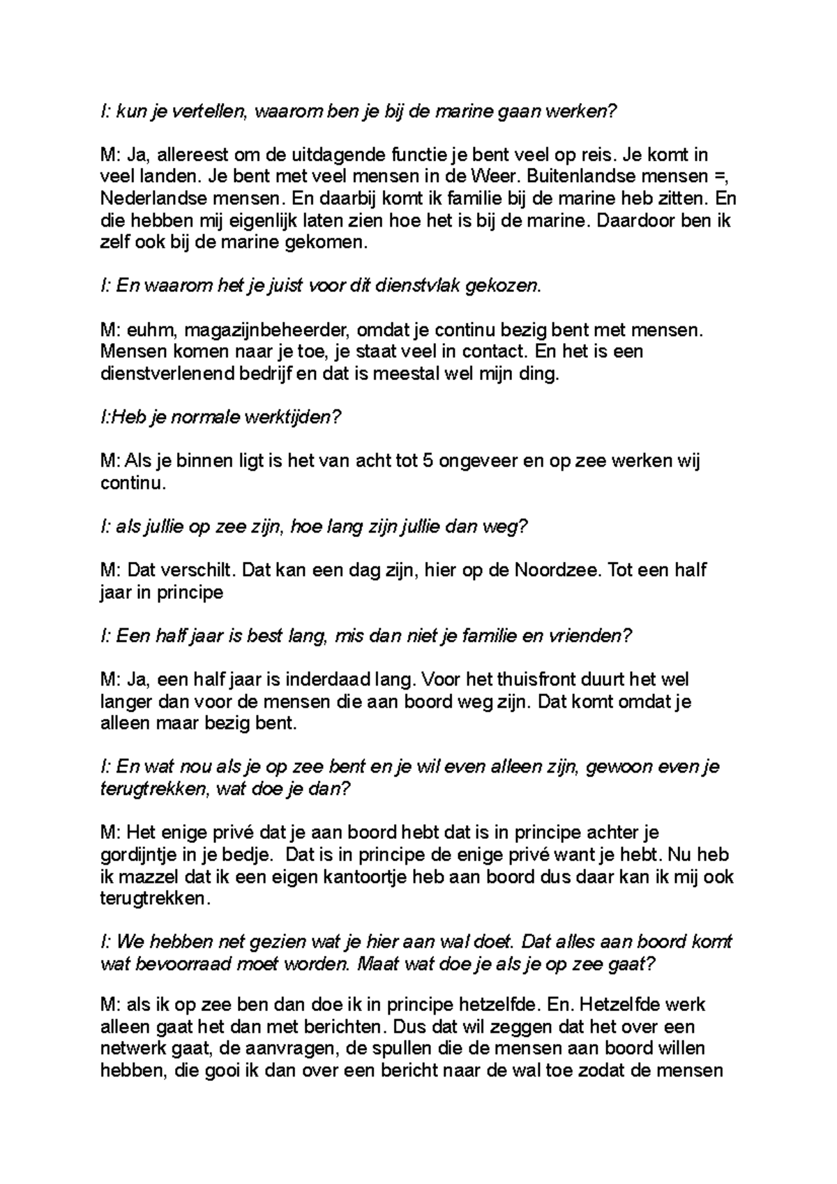 Interview marine module communicatie - I: kun je vertellen, waarom ben ...