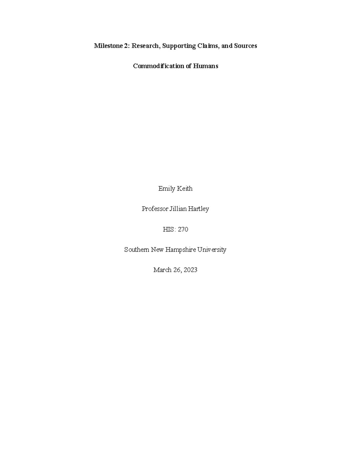 HIS 270 - Milestone 2: Rough Draft on Commodification of Humans - Studocu