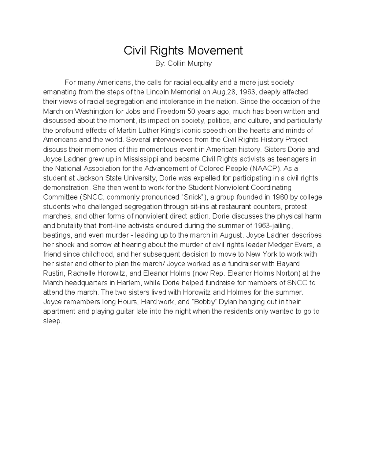 Civil Rights Movement - Since the occasion of the March on Washington ...