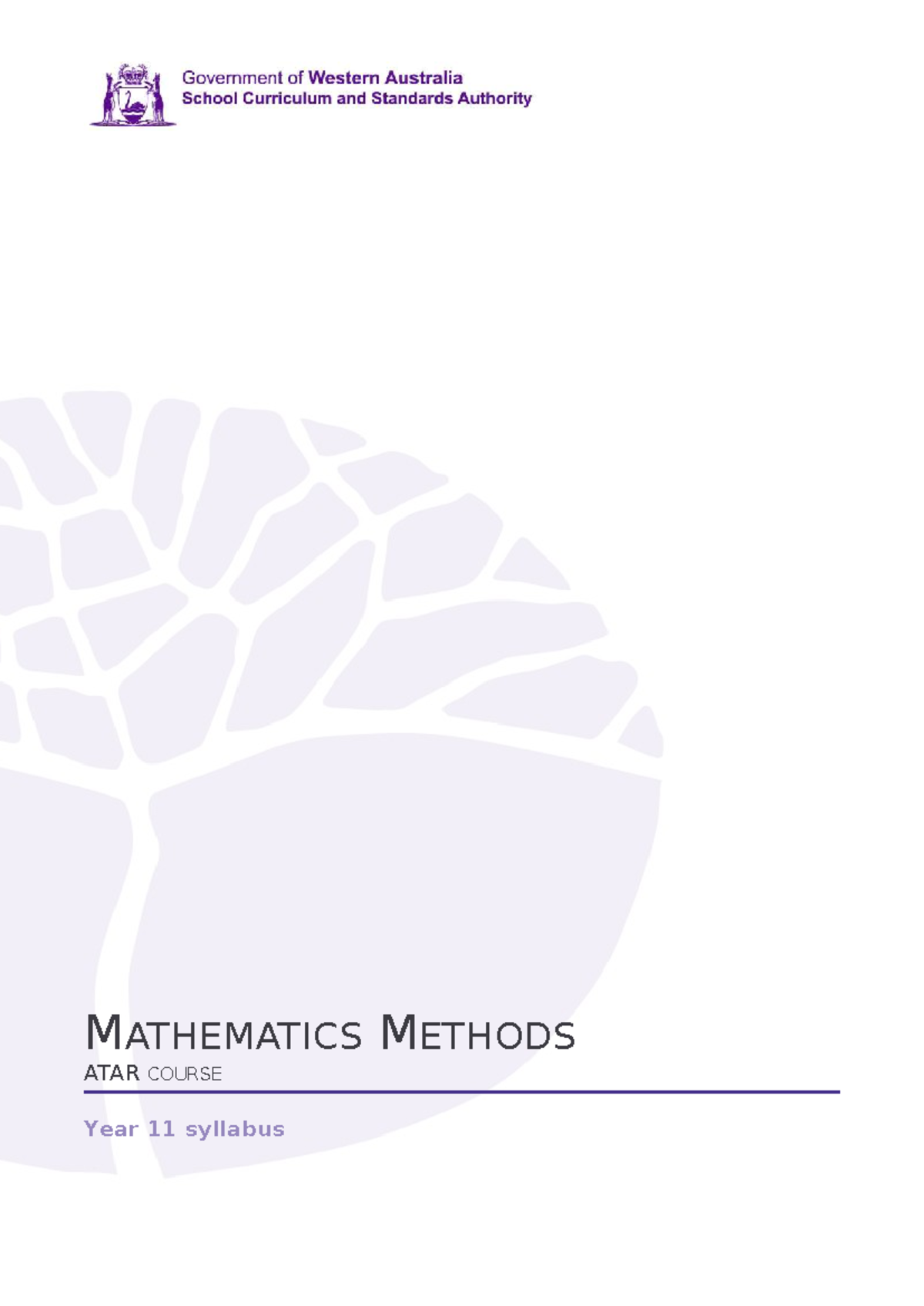 Mathematics Methods ATAR Year 11 Syllabus Overview and Acknowledgements ...
