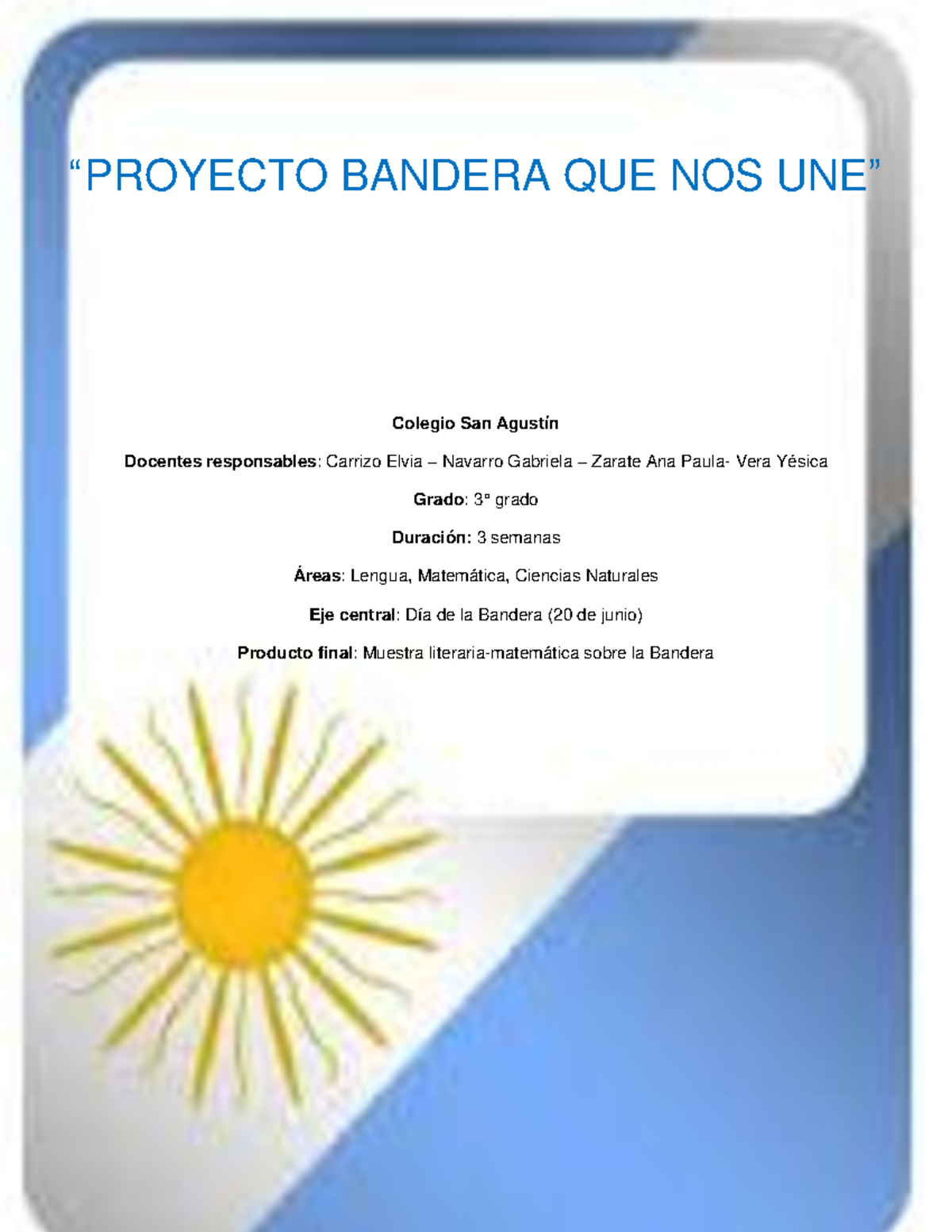 Proyecto Interdisciplinario: La Bandera en 3º Grado - Studocu