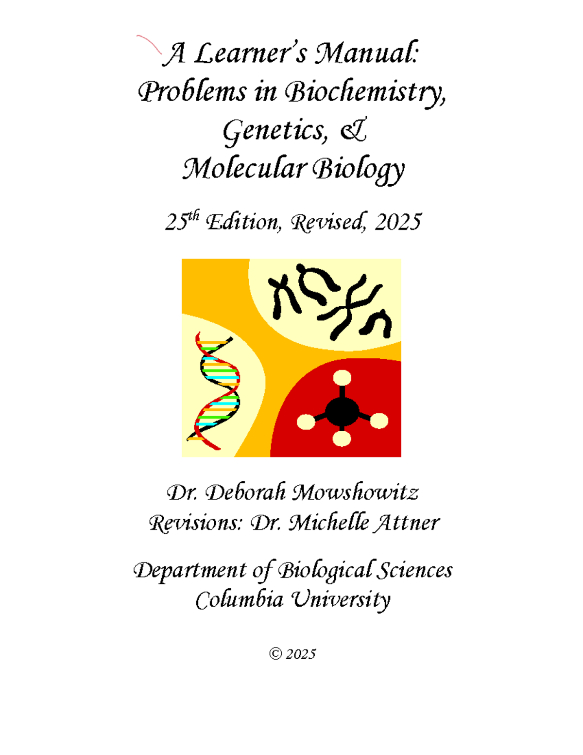 Learner's Manual: Biochemistry, Genetics, Molecular Biology C2005 ...