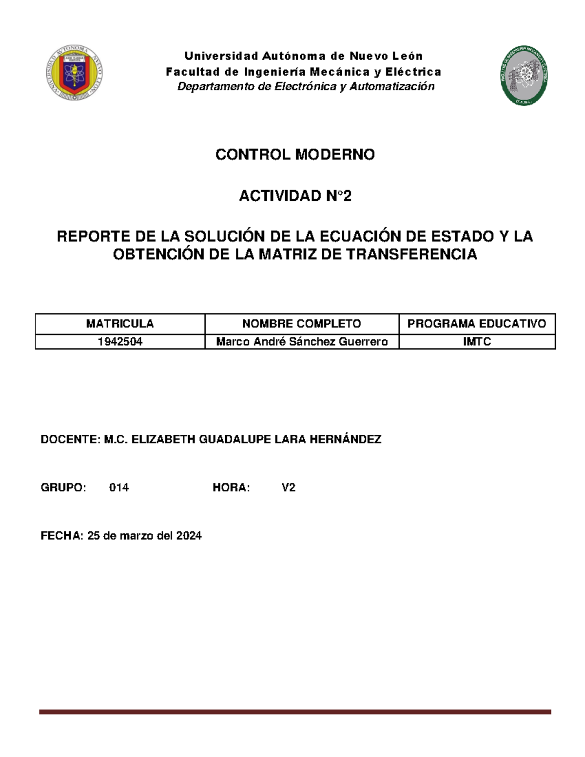 CM V2 ACT2 1942504 E24 - Reporte Actividad 2: Soluciones en Control Moderno - Studocu