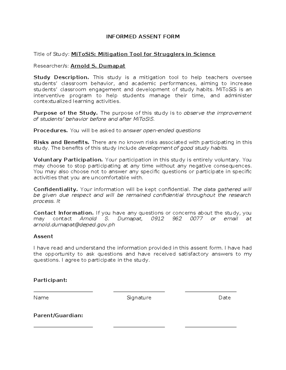 7a. Sample Assent Form (minor) - INFORMED ASSENT FORM Title of Study ...