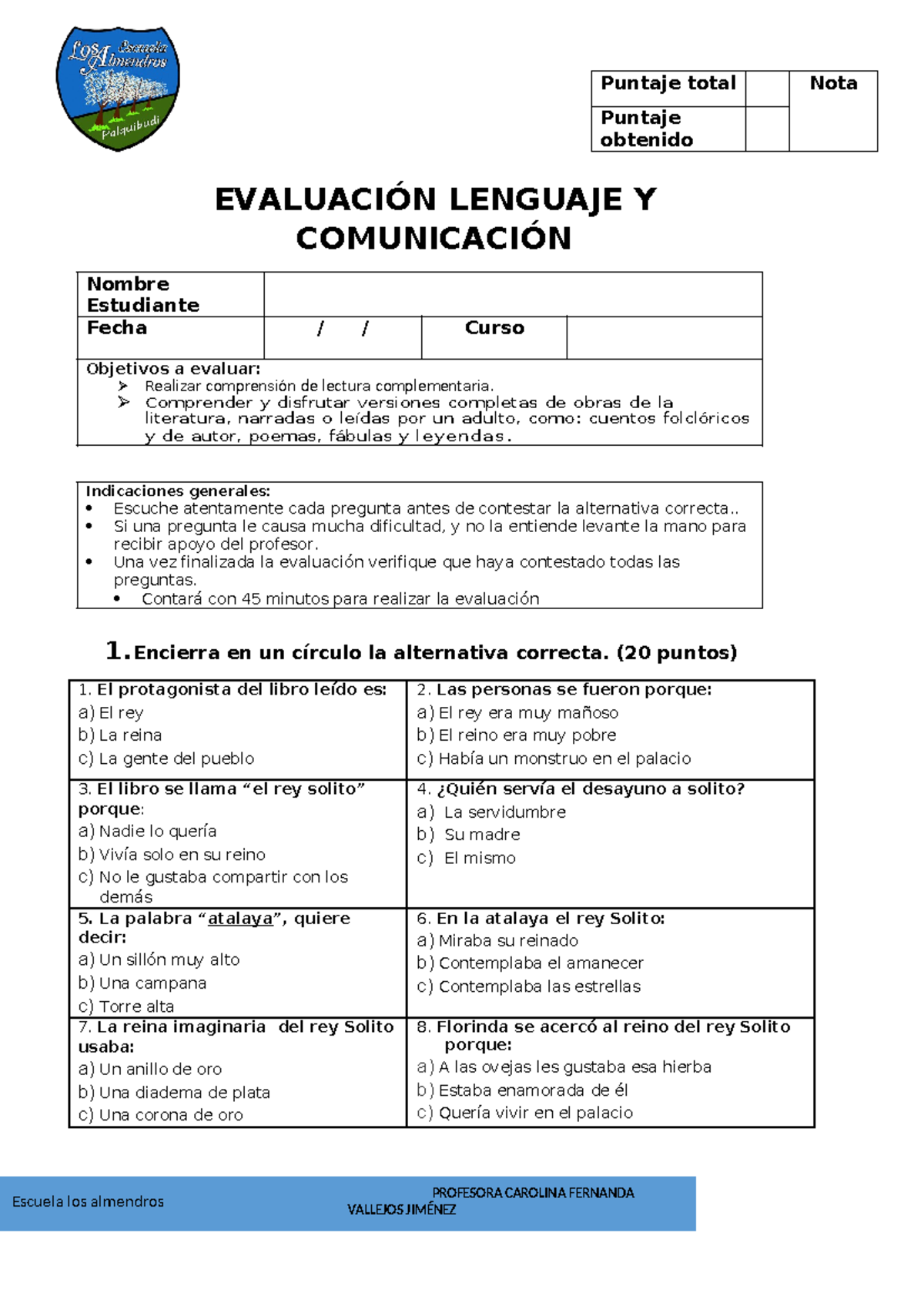 Evaluación: Comprensión de Lectura "El Rey Solito" - Lenguaje y Comunicación - Studocu