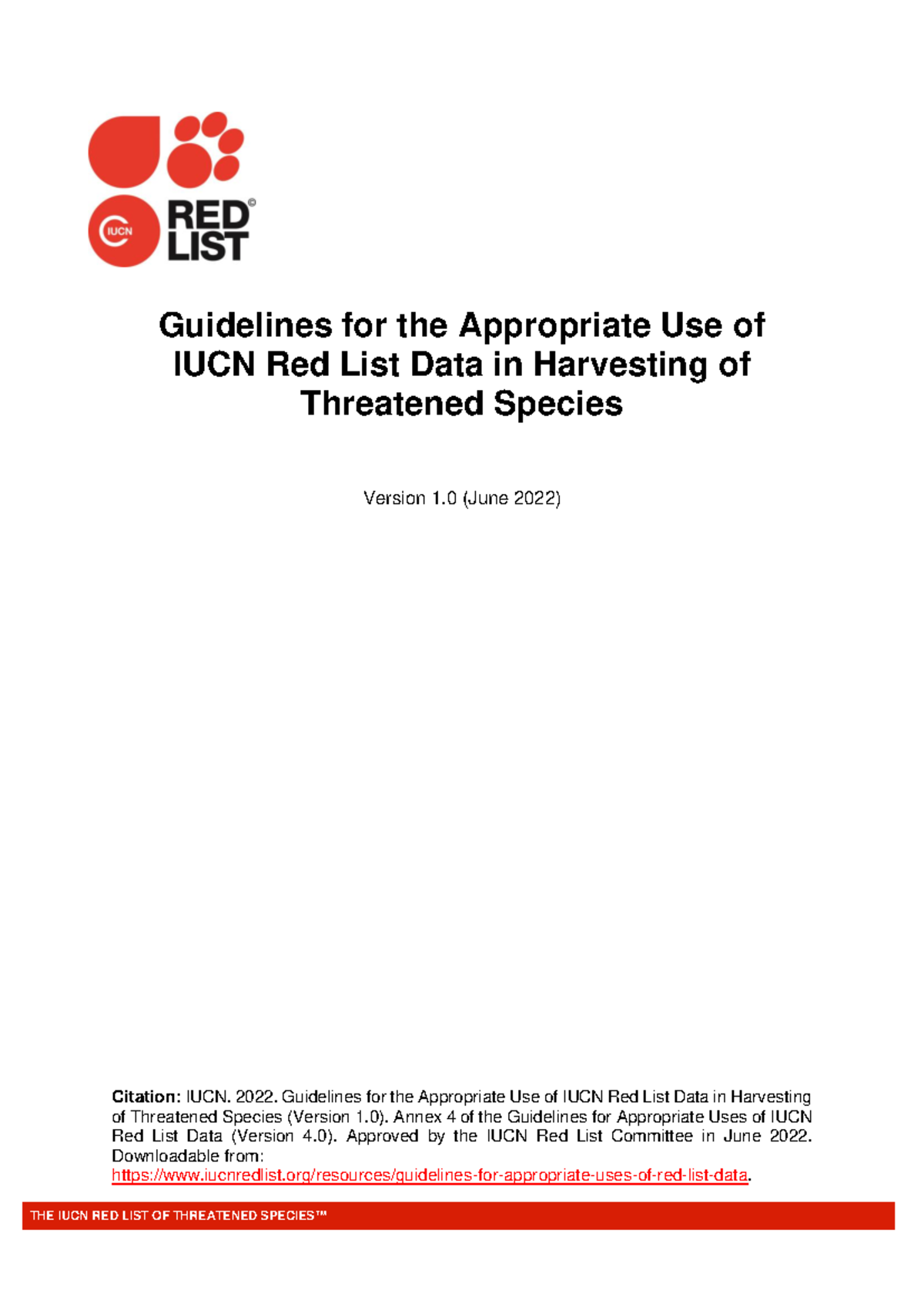 Guidelines for Appropriate Use of IUCN Red List Data in Harvesting of ...
