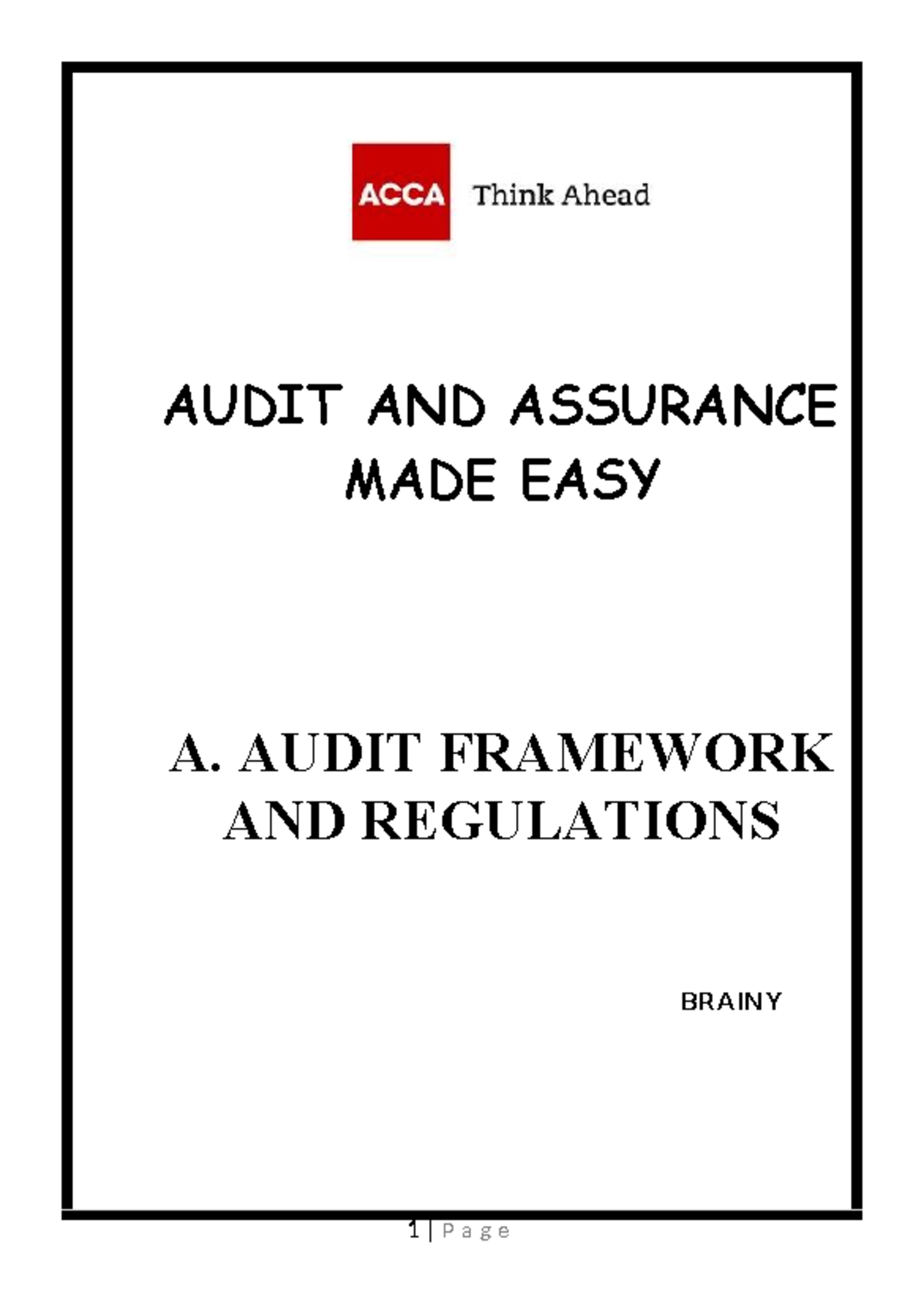 AUDIT AND ASSURANCE MADE EASY: FRAMEWORK & REGULATIONS OVERVIEW - Studocu