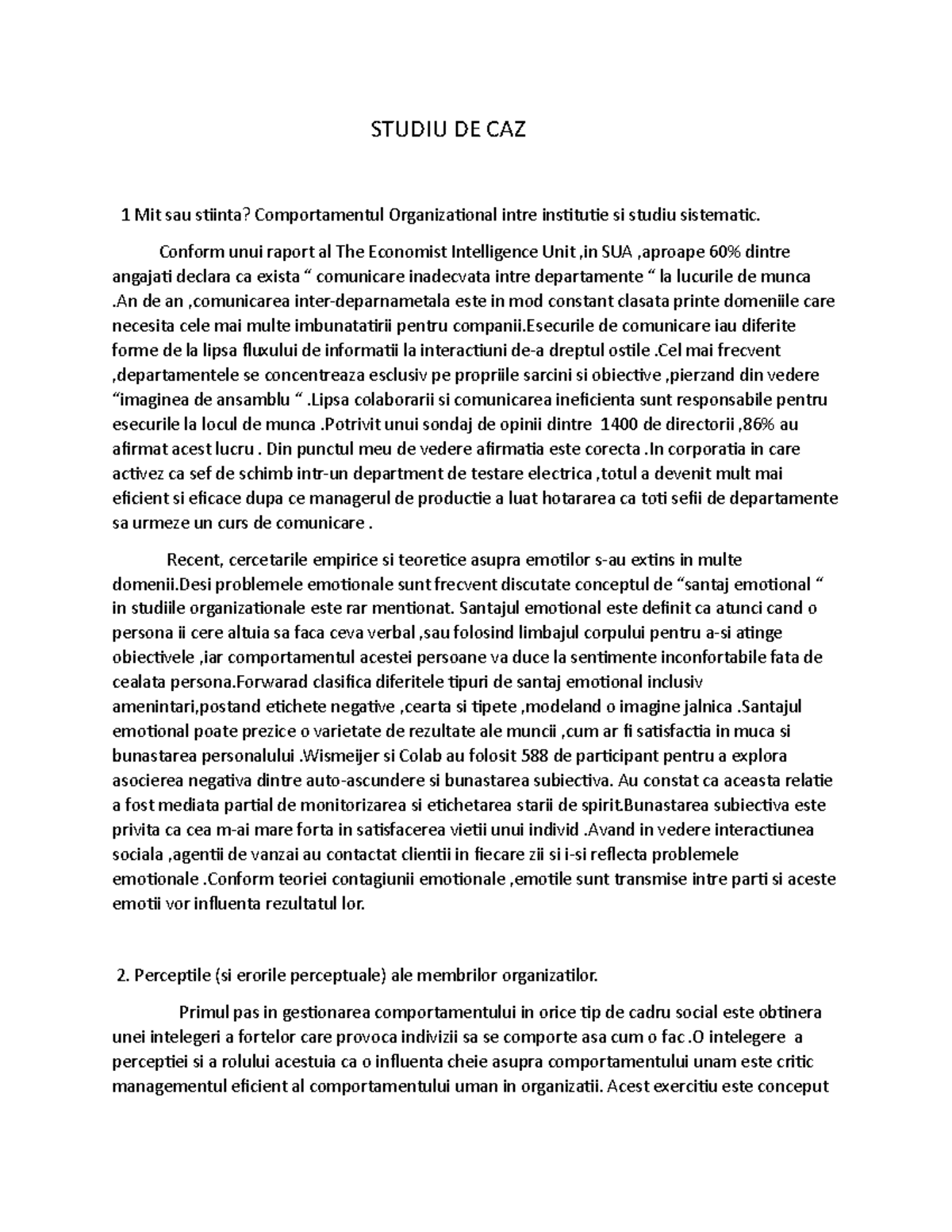 Studiu DE CAZ - materiale ajutatore la specialitatea management - STUDIU DE CAZ 1 Mit sau ...