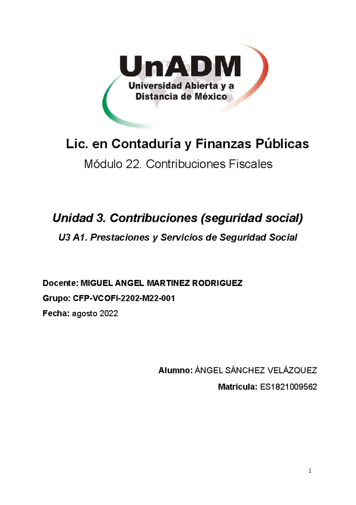 M22 U3 A1 - Prestaciones y Servicios de Seguridad Social en México - Studocu