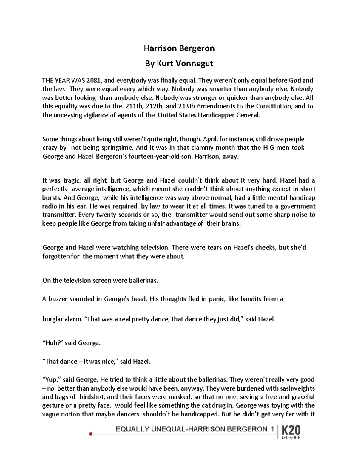 Equally Unequal: Analysis of Kurt Vonnegut's "Harrison Bergeron" - Studocu