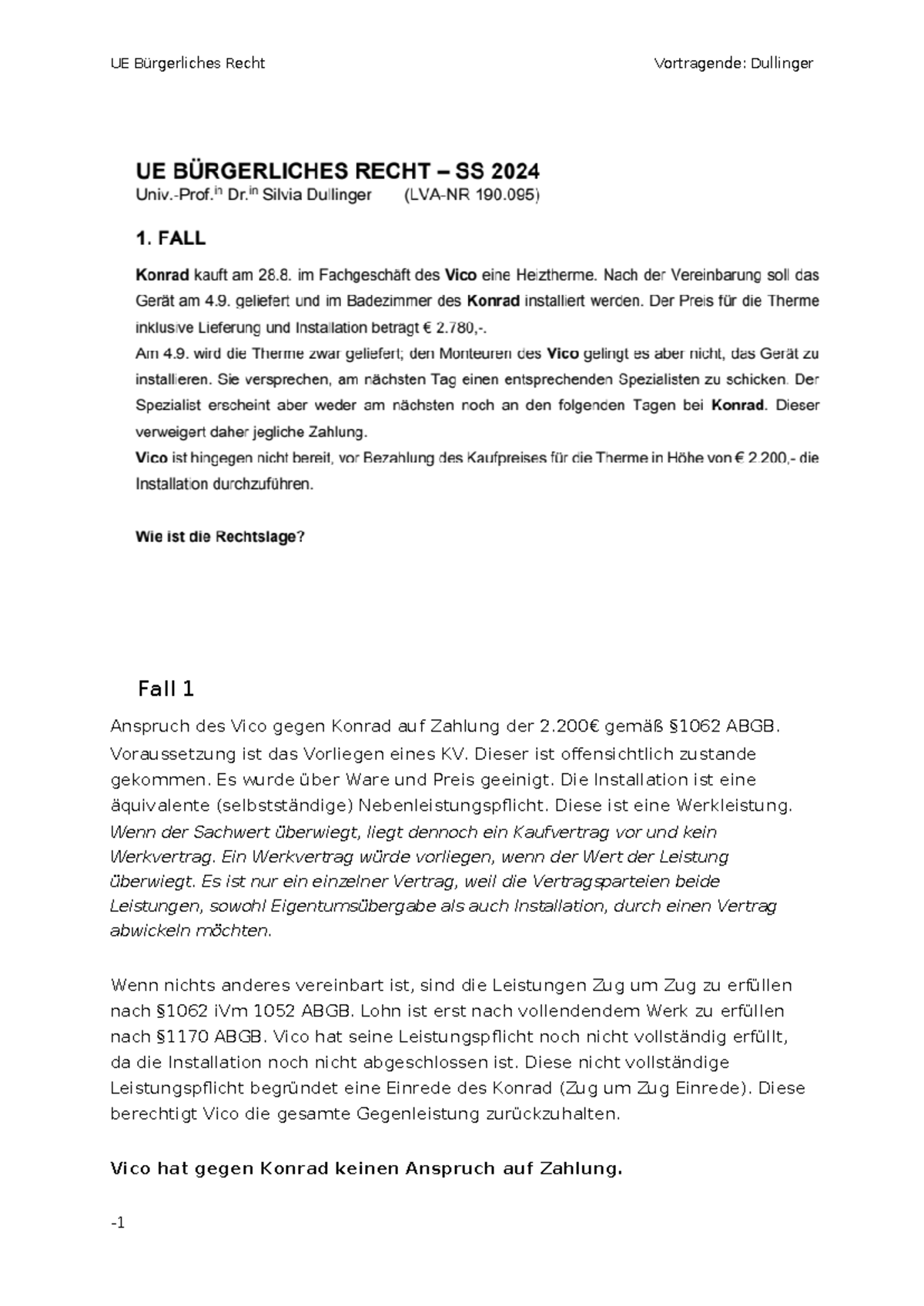 UE Bürgi Fall 1 - SS 2024; Prof. Dullinger - Fall 1 Anspruch des Vico ...