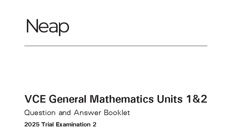 VCE General Mathematics Units 1&2 Trial Exam 2 Q&A Booklet 2025 - Studocu