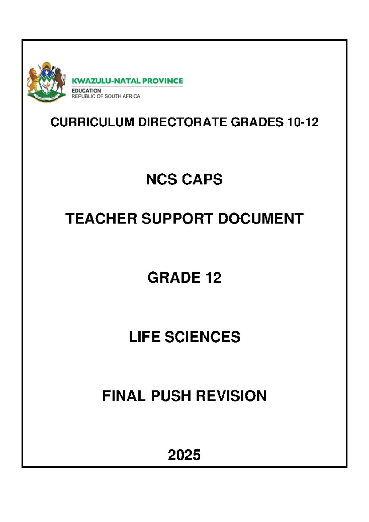 KZN Life Sciences G12 Final Push Revision Guide 2025 - Studocu