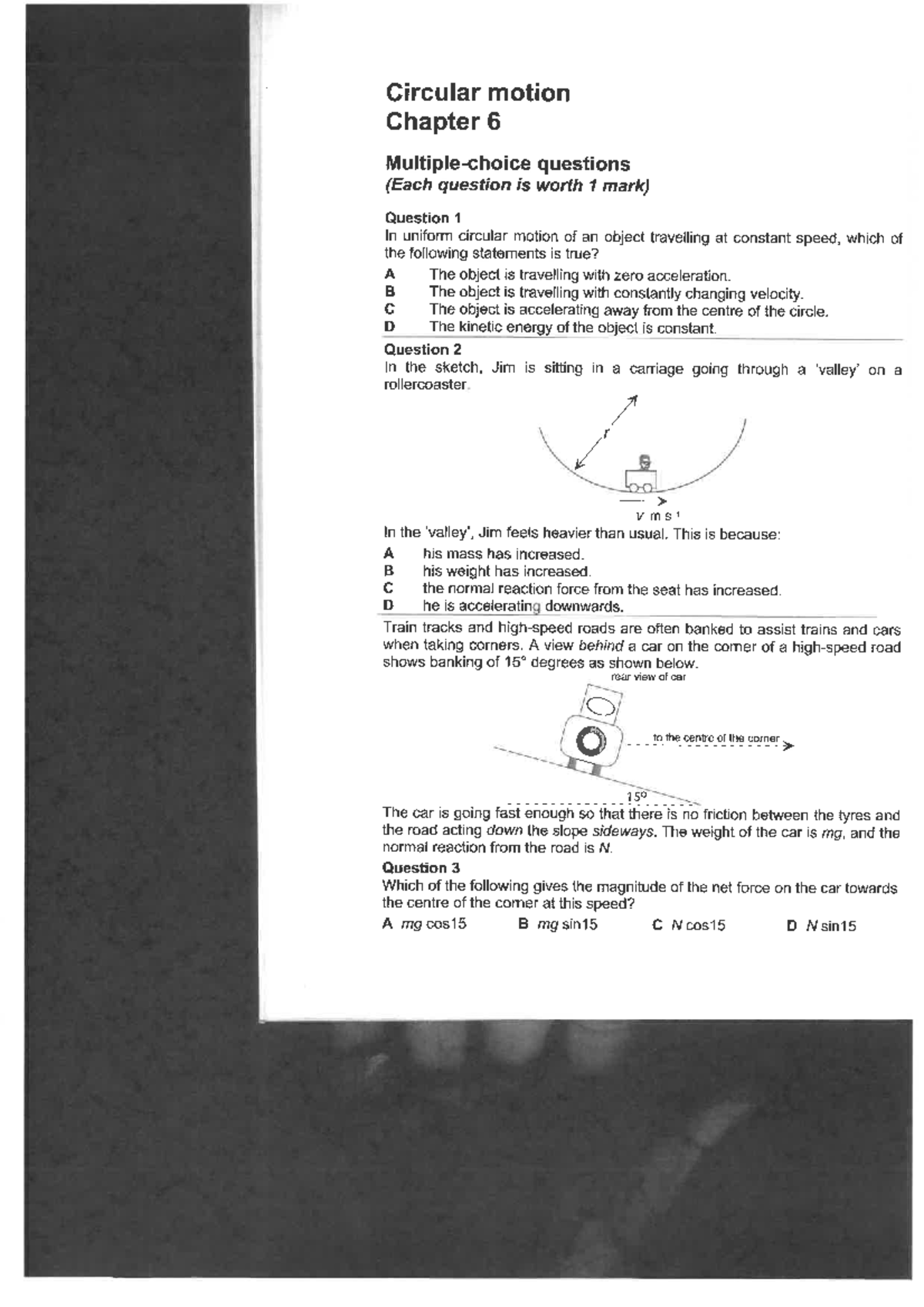 Circular motion - sac practise - Circular motion Chapter 6 questions (Each question is worth 1 ...