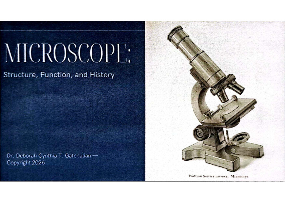 Lecture 2 - The Microscope: Structure, Function & History - Studocu