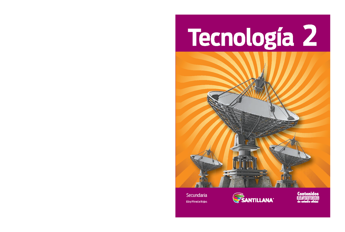 Tecnología 2 - Libro Santillana 2do Secundaria: Contenidos y ...