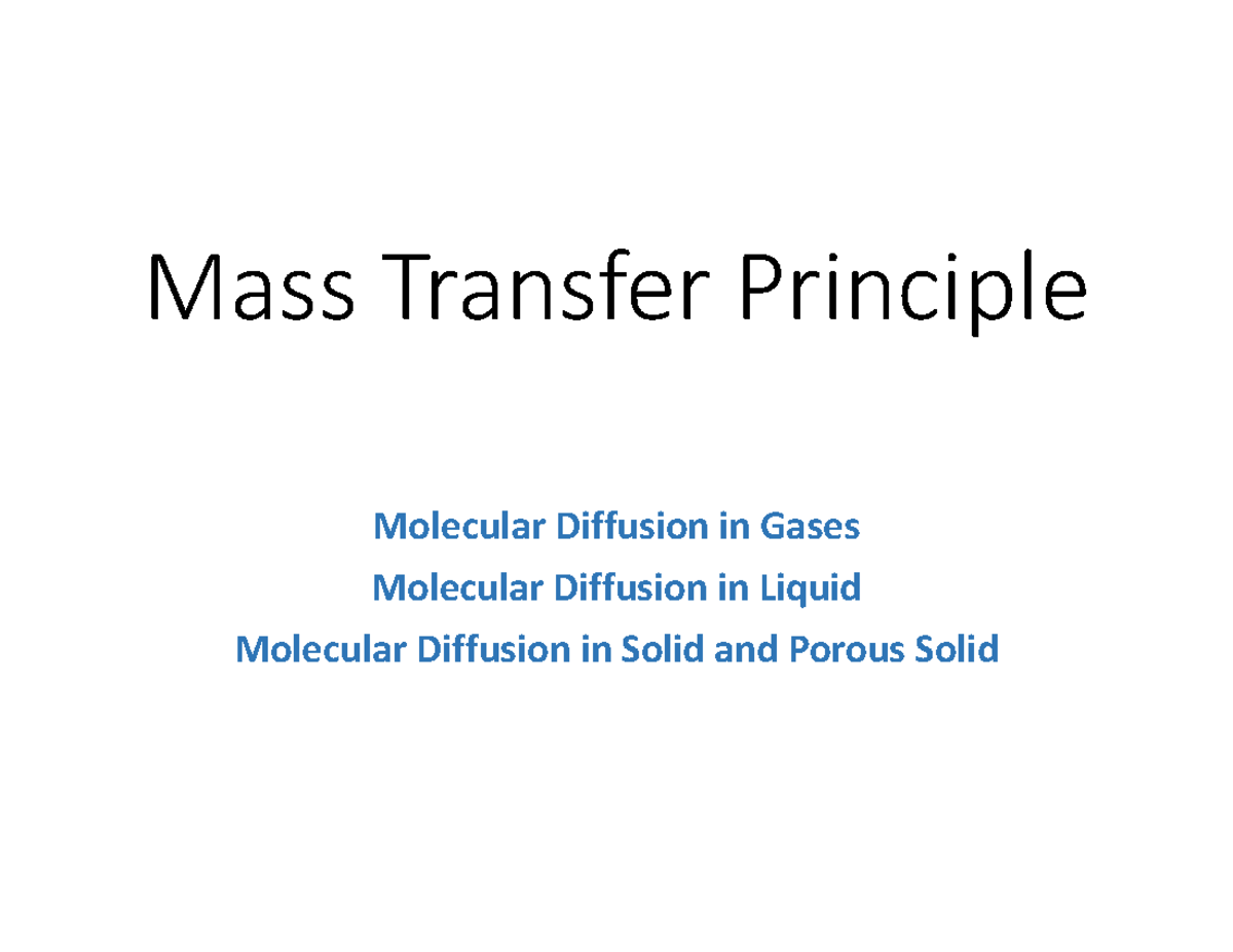 3 - Mass Transfer Principles Part 2 - Mass Transfer Principle Molecular ...