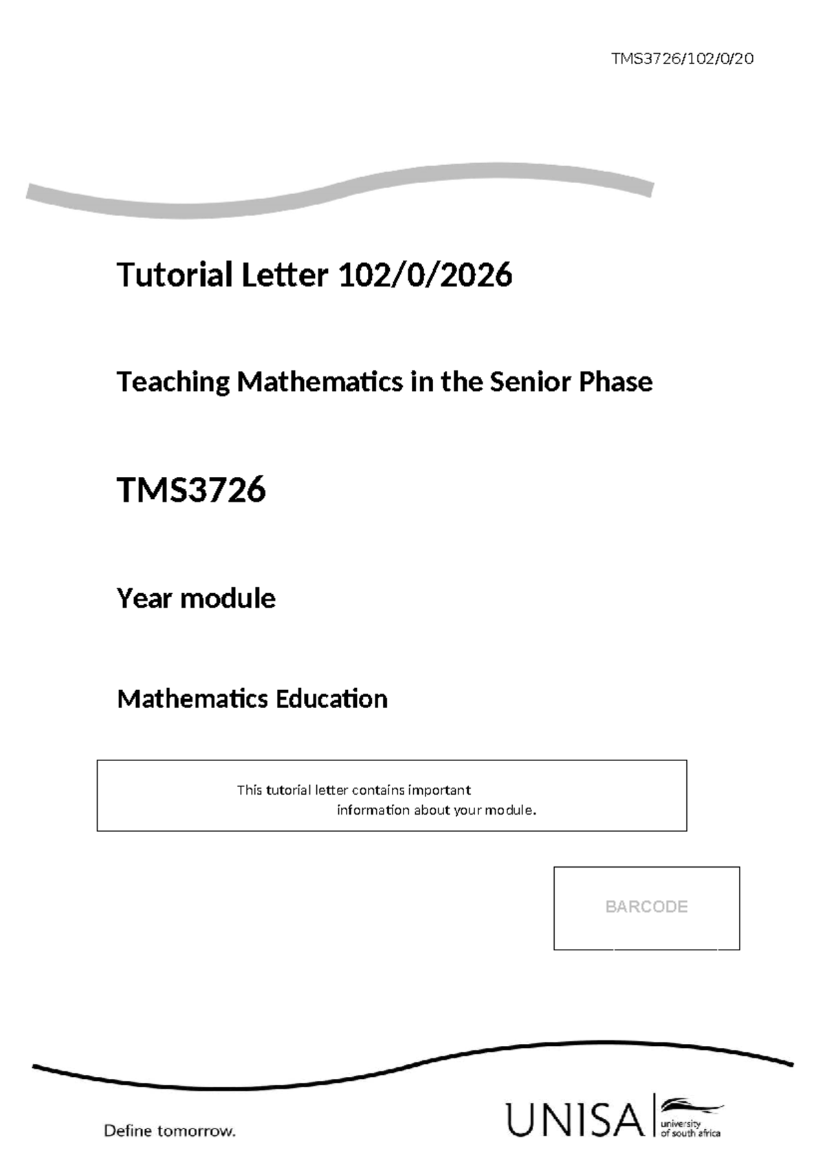 TMS3726 Assessment 2 Tutorial Letter: Teaching Mathematics in Senior ...