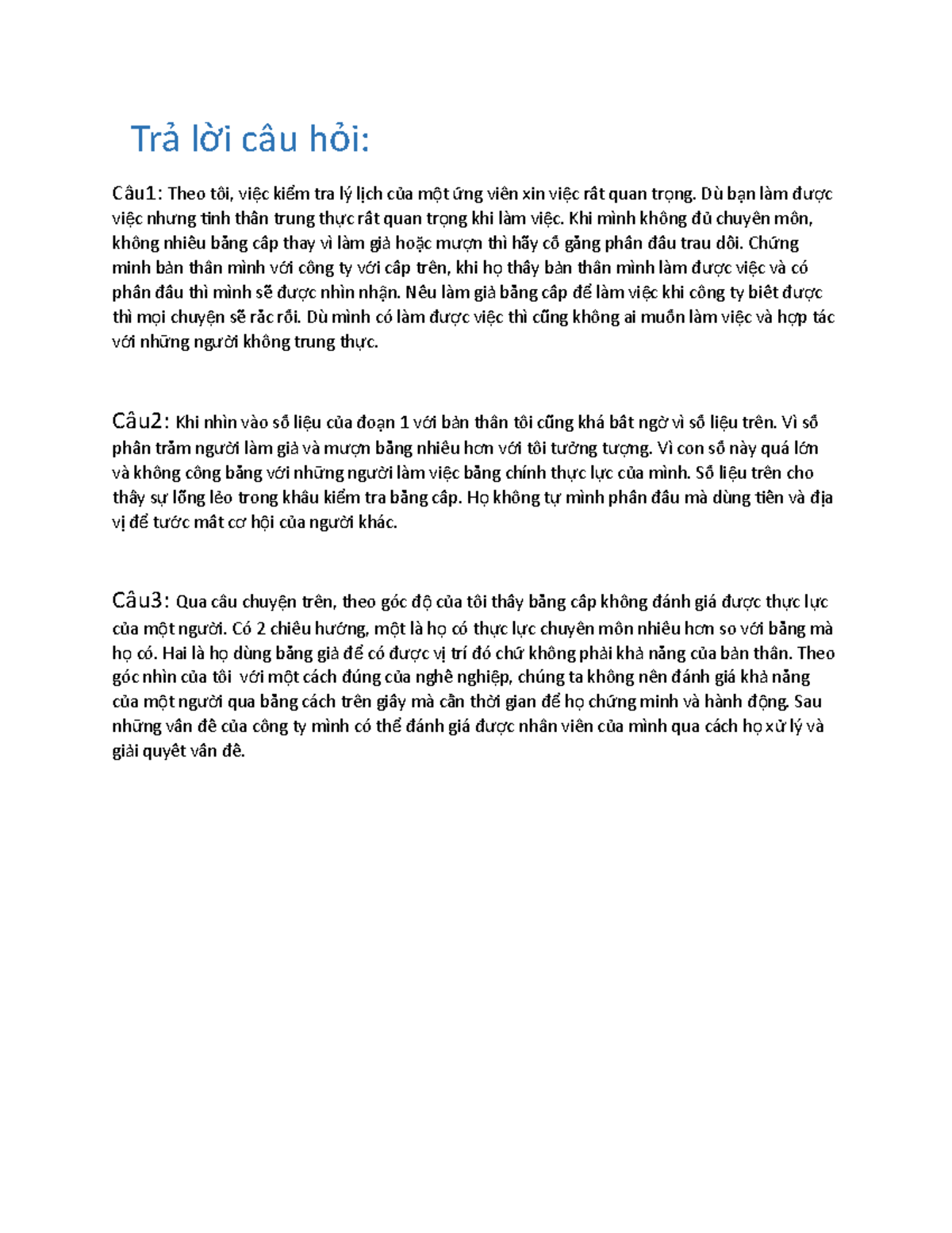 CH1 - LOJBJBK - Tr ả ờl i câu h i: ỏ Câu1: Theo tôi, vi c ki m tra lý l ...