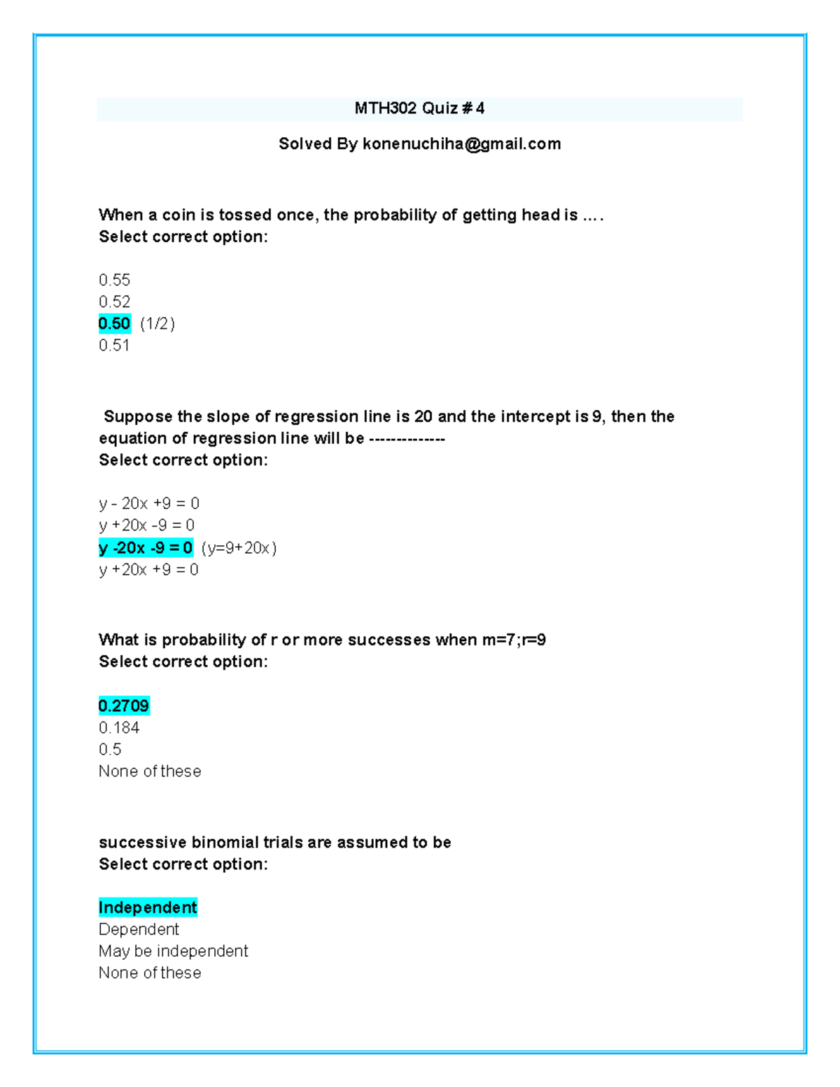 Mth302-MCQS - Its an MCQS file - MTH302 Quiz # 4 Solved By konenuchiha@gmail When a coin is ...