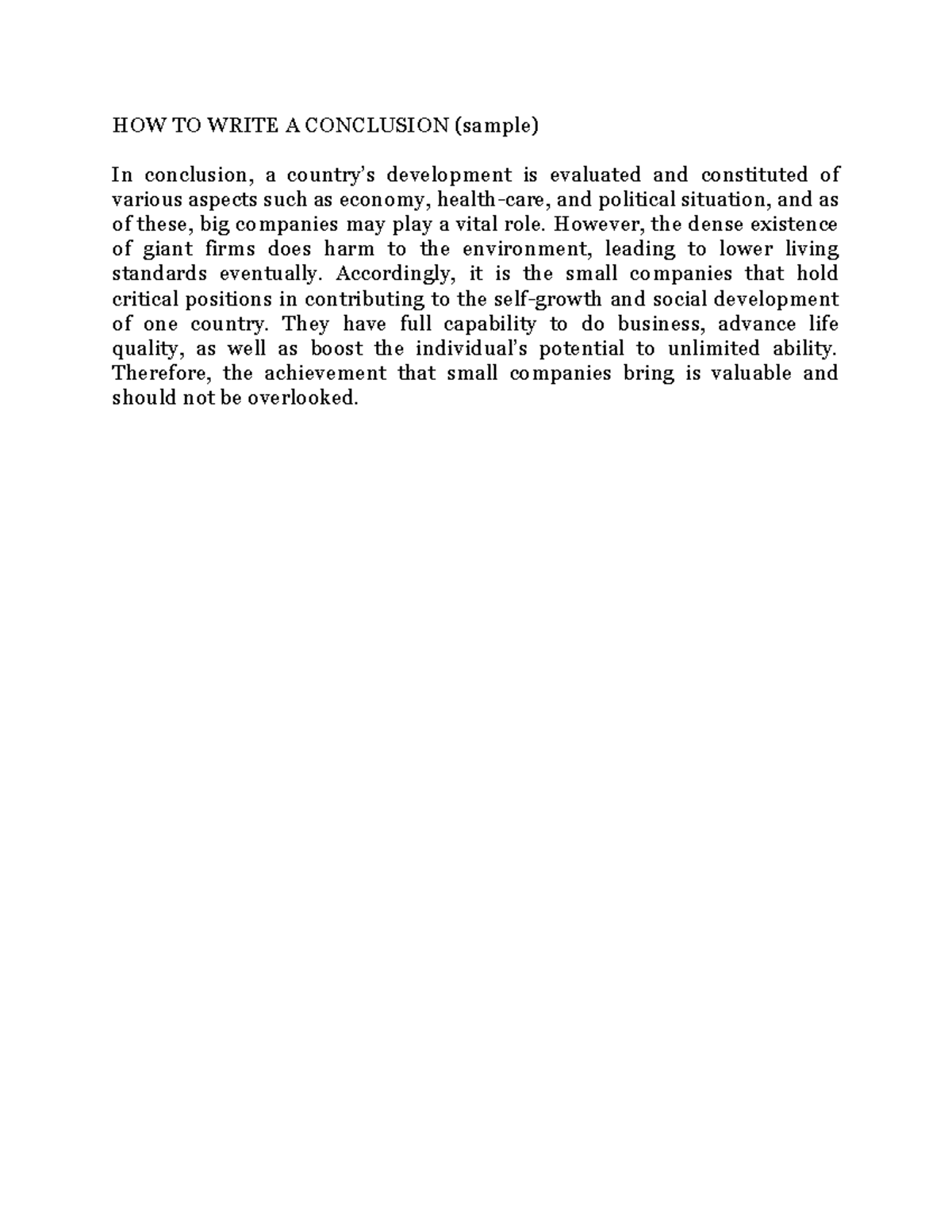 Conclusion for essay - HOW TO WRITE A CONCLUSION (sample) In conclusion ...