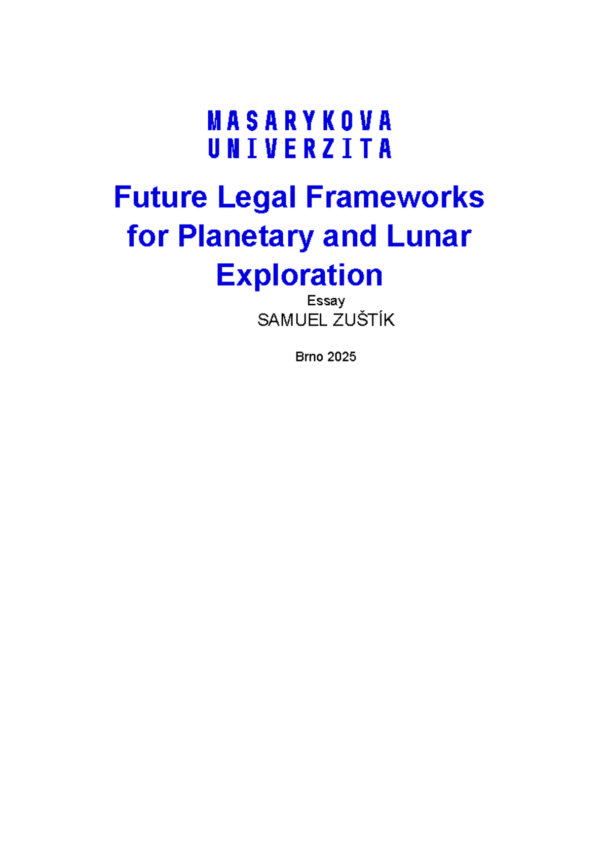 Future Legal Frameworks for Planetary & Lunar Exploration Essay SAMUEL ...