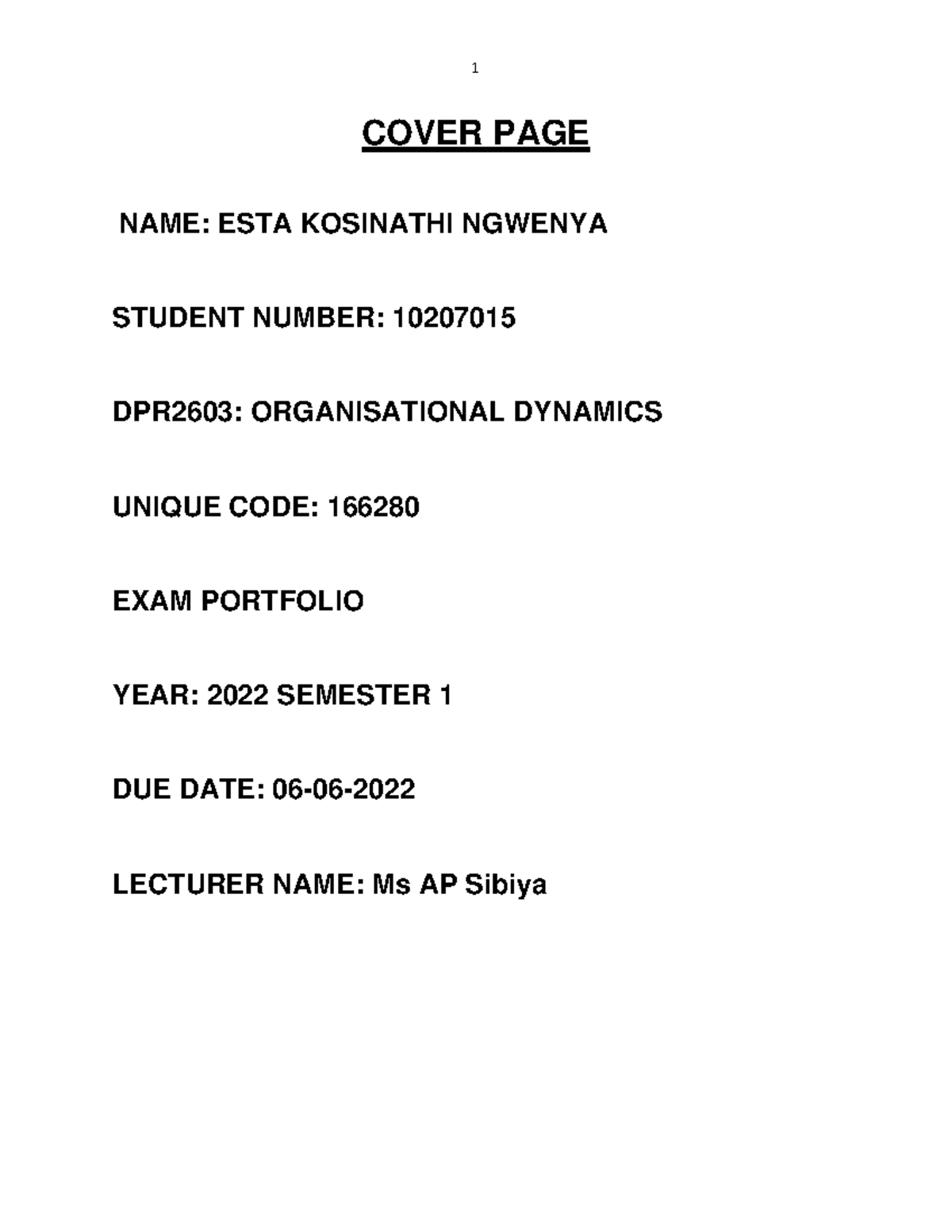 DPR2603 EXAM Portfolio Organisational Dynamics - COVER PAGE NAME: ESTA ...